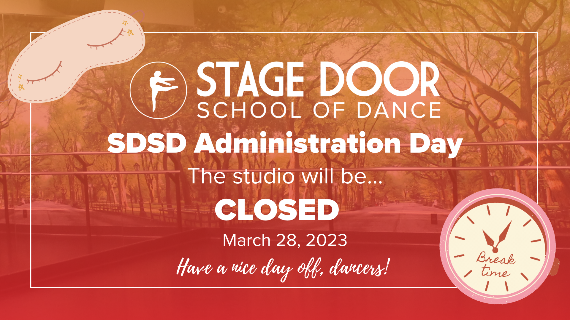 SDSD Administration Day - Studio Closed | Stage Door School of Dance