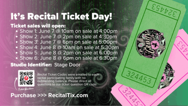 It's Recital Ticket Day! | Stage Door School of Dance